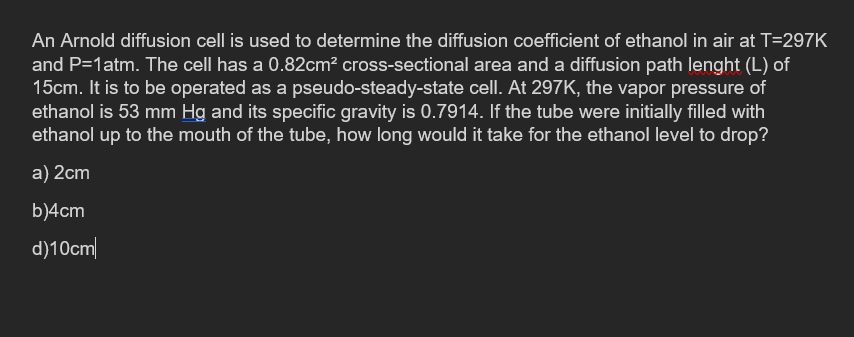 Solved An Arnold diffusion cell is used to determine the | Chegg.com