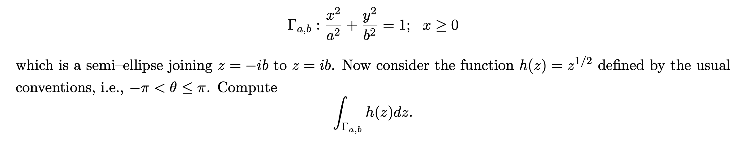 Solved Complex Analysis Question 2 (10 points) For b ≥ a > | Chegg.com
