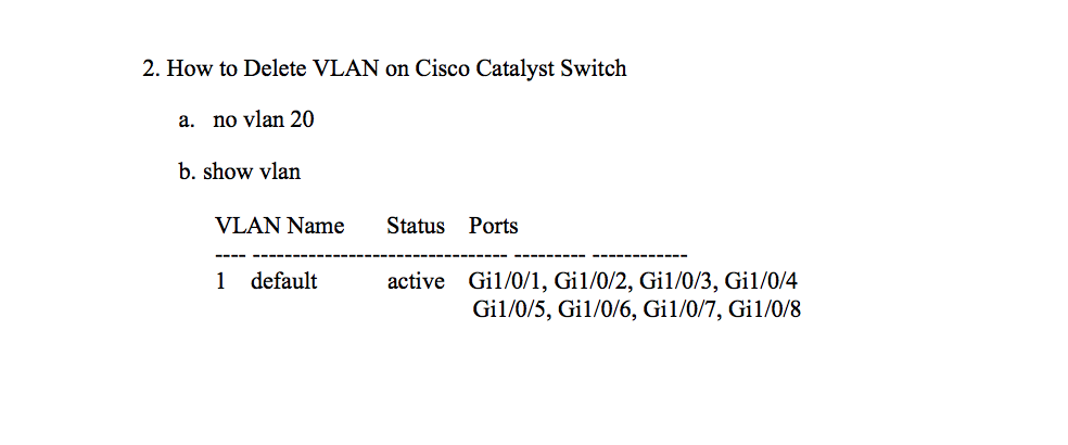 Solved 1) How to Create VLAN on Cisco Catalyst Switch #show | Chegg.com