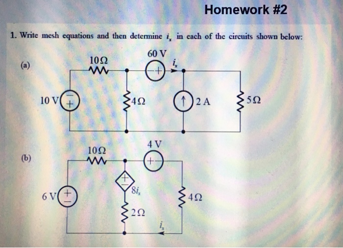 Solved Write mesh equations and then determine i_x in each | Chegg.com