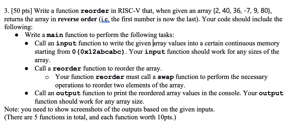 Solved 3. [50 pts] Write a function reorder in RISC-V that, | Chegg.com