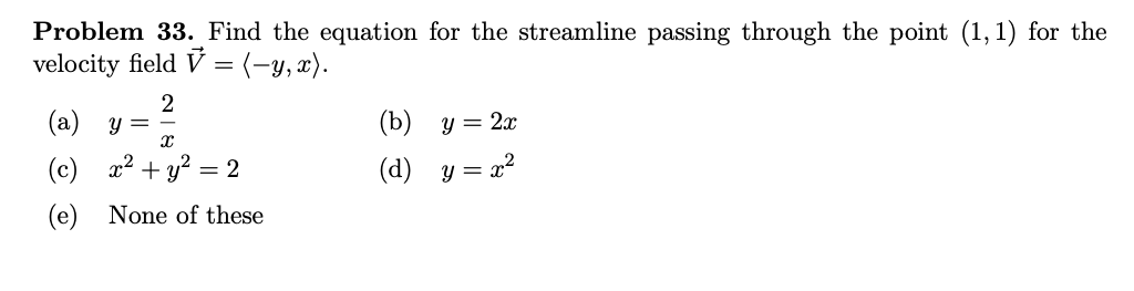 Solved Problem 33 Find The Equation For The Streamline