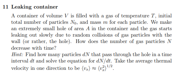 Solved 11 Leaking container A container of volume V is | Chegg.com