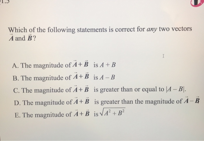 Solved Which of the following statements is correct for any | Chegg.com