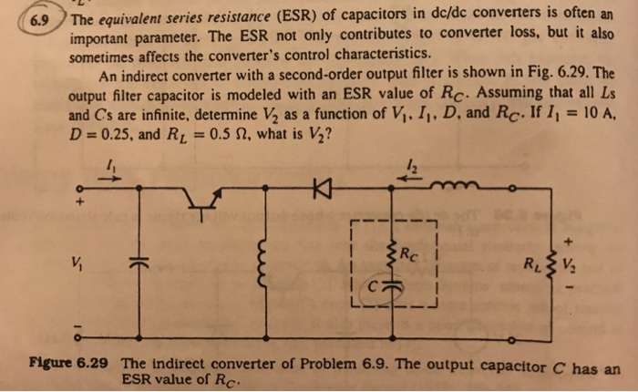Solved 6.9 The equivalent series resistance (ESR) of | Chegg.com