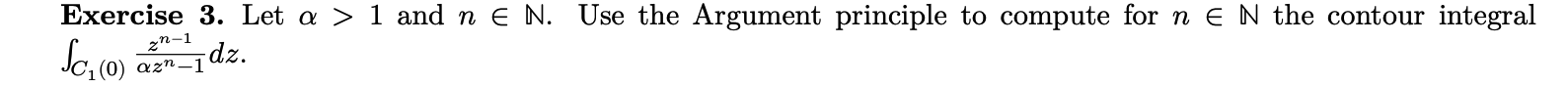 Solved Exercise 3. Let α>1 and n∈N. Use the Argument | Chegg.com