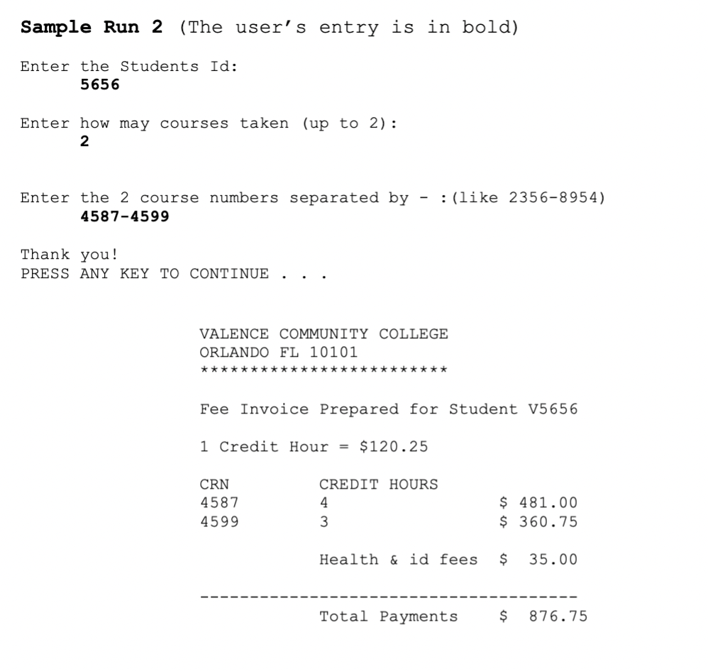 Solved Your C program for the following problem should run | Chegg.com