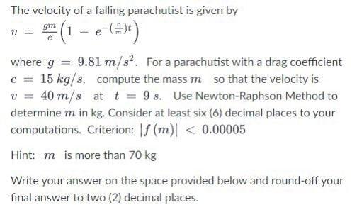 Solved The velocity of a falling parachutist is given by | Chegg.com