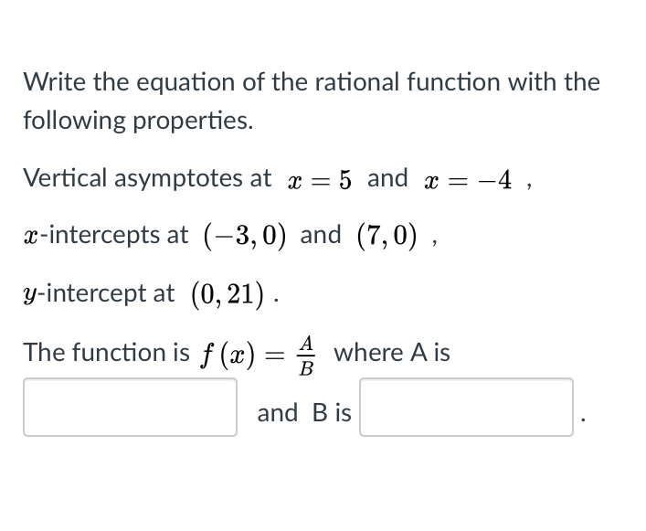 Solved Write the equation of the rational function with the | Chegg.com