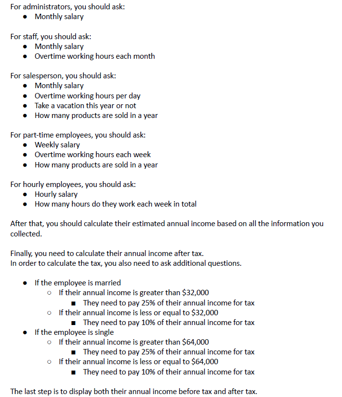 Solved Write a C program that can estimate the annual income | Chegg.com