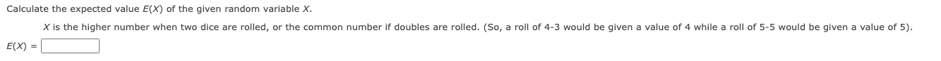 Solved Calculate the expected value E(X) of the given random | Chegg.com