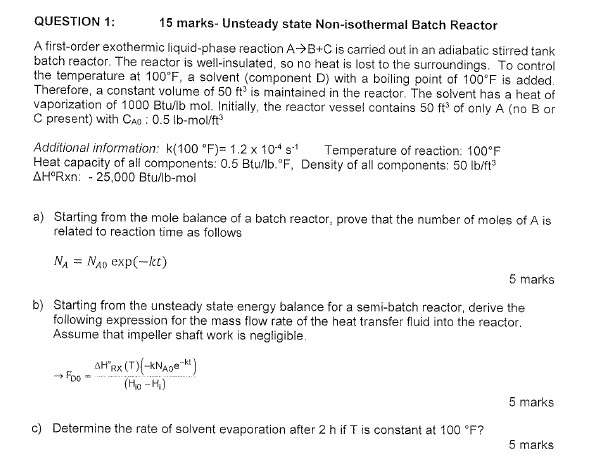 Solved QUESTION 1: 15 marks- Unsteady state Non-isothermal | Chegg.com