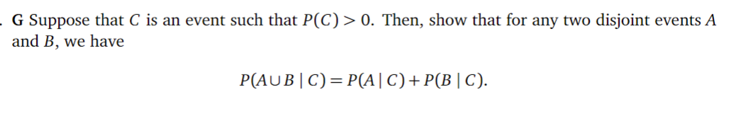 Solved G Suppose that C is an event such that P(C)>0. Then, | Chegg.com