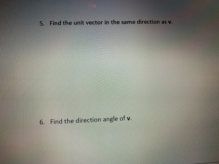 Solved In problem 3-6, the vector v has initial point | Chegg.com