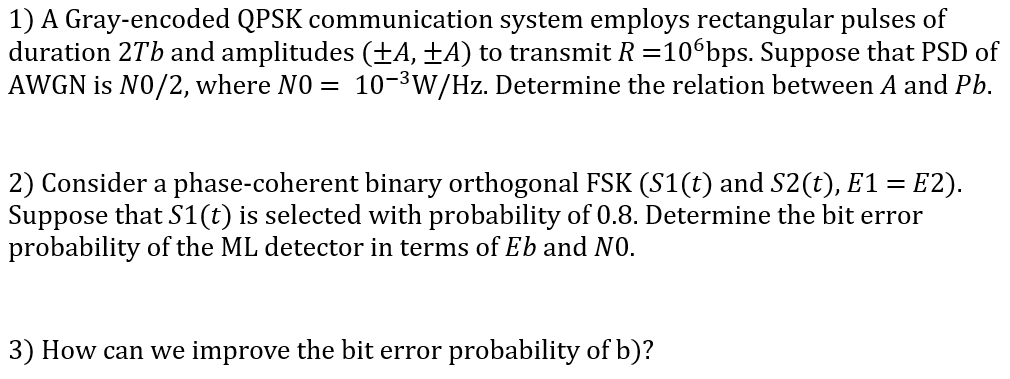 Solved 1 A Gray Encoded Qpsk Communication System Employs