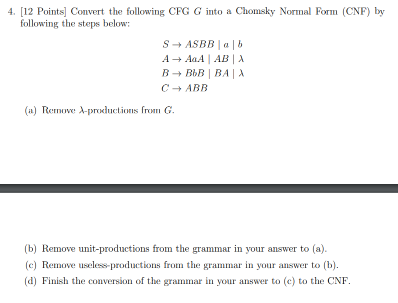 Solved [12 Points] Convert the following CFG G into a | Chegg.com