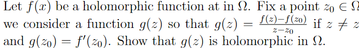 Solved Let F X Be A Holomorphic Function At In Ω Fix A