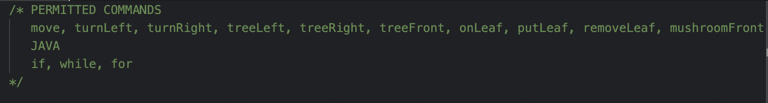 Solved /* PERMITTED COMMANDS move, turnLeft, turnRight, | Chegg.com