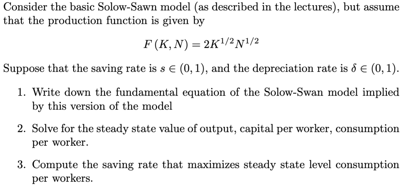 Solved Consider the basic Solow-Sawn model (as described in | Chegg.com
