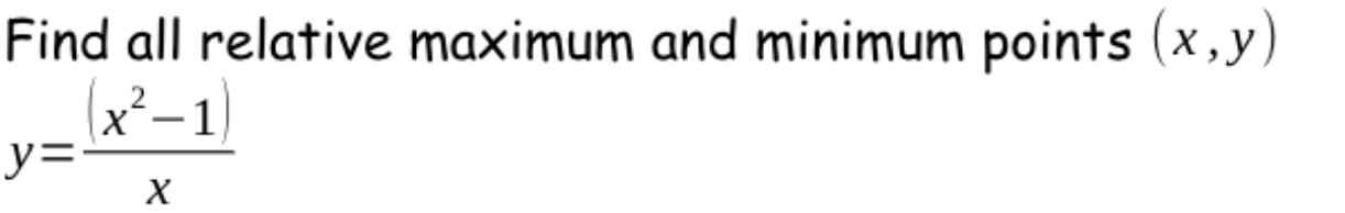 Solved Find all relative maximum and minimum points | Chegg.com