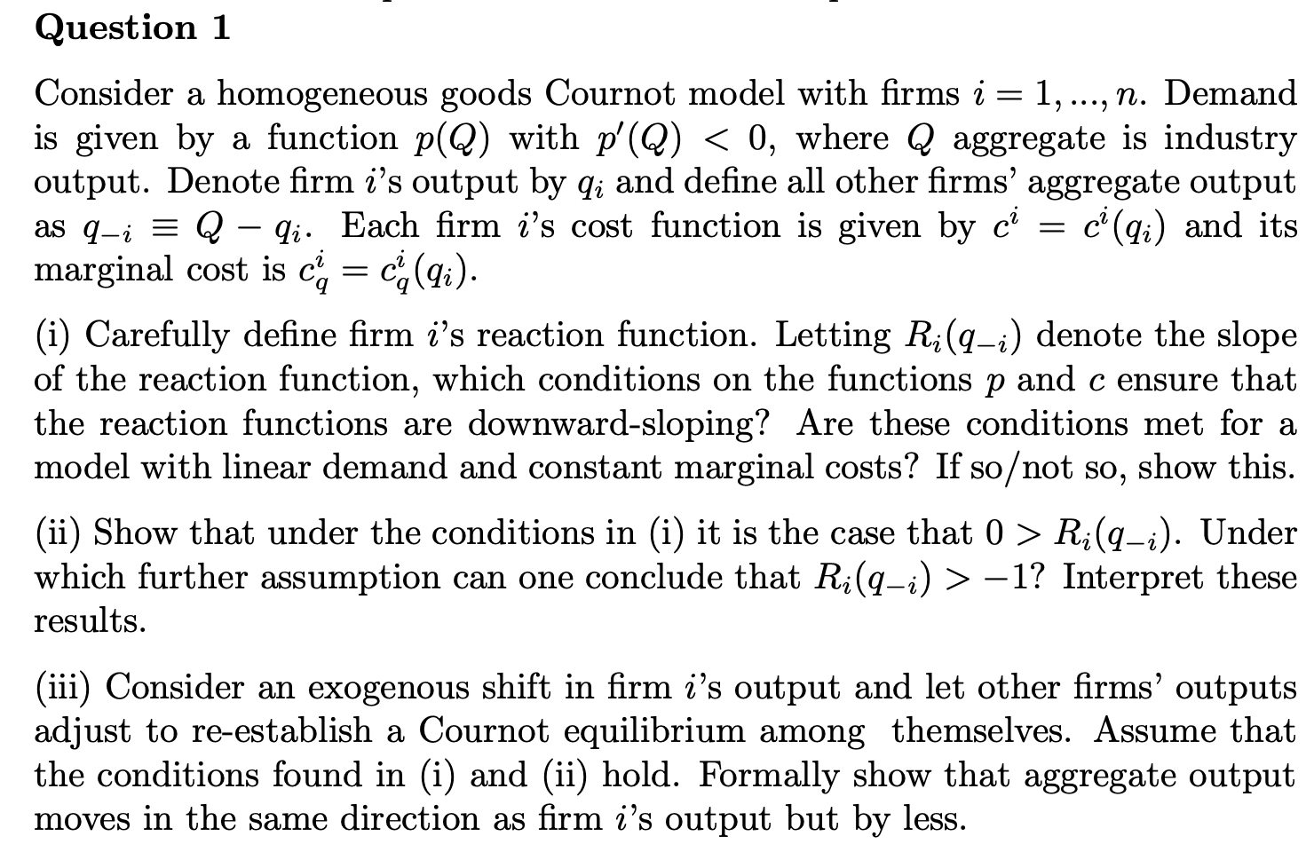 Solved Consider a homogeneous goods Cournot model with firms | Chegg.com