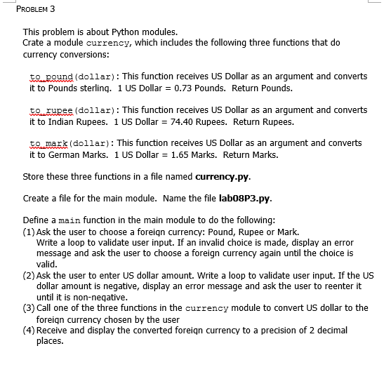 Solved PROBLEM 3 This problem is about Python modules. Crate | Chegg.com