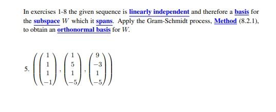 Solved In exercises 1-8 the given sequence is linearly | Chegg.com