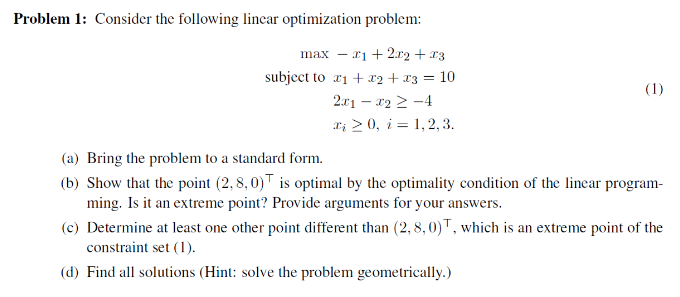 Solved Problem 1: Consider the following linear optimization | Chegg.com