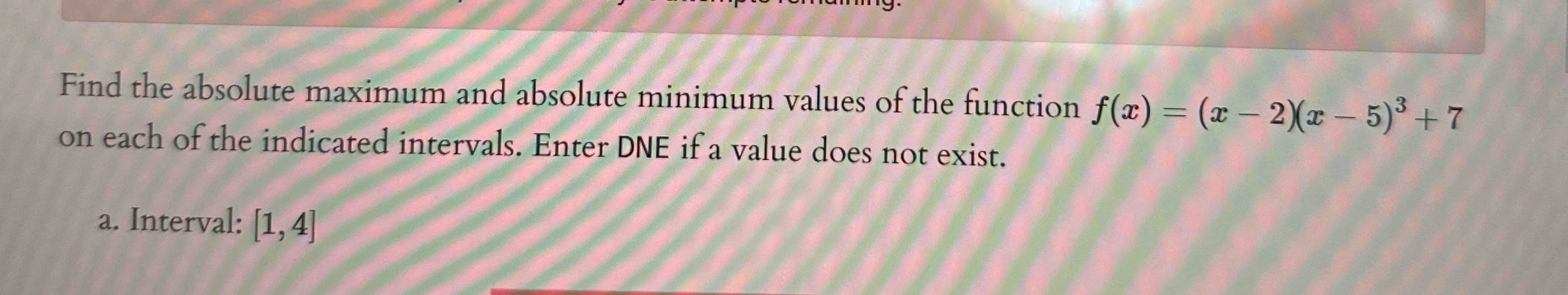 Solved Find the absolute maximum and absolute minimum values | Chegg.com