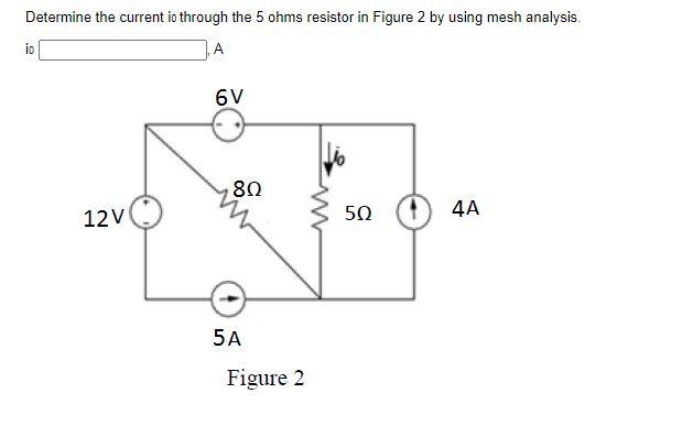 Solved Determine the current io through the 5 ohms resistor | Chegg.com