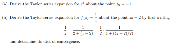 Solved (a) Derive the Taylor series expansion for e about | Chegg.com