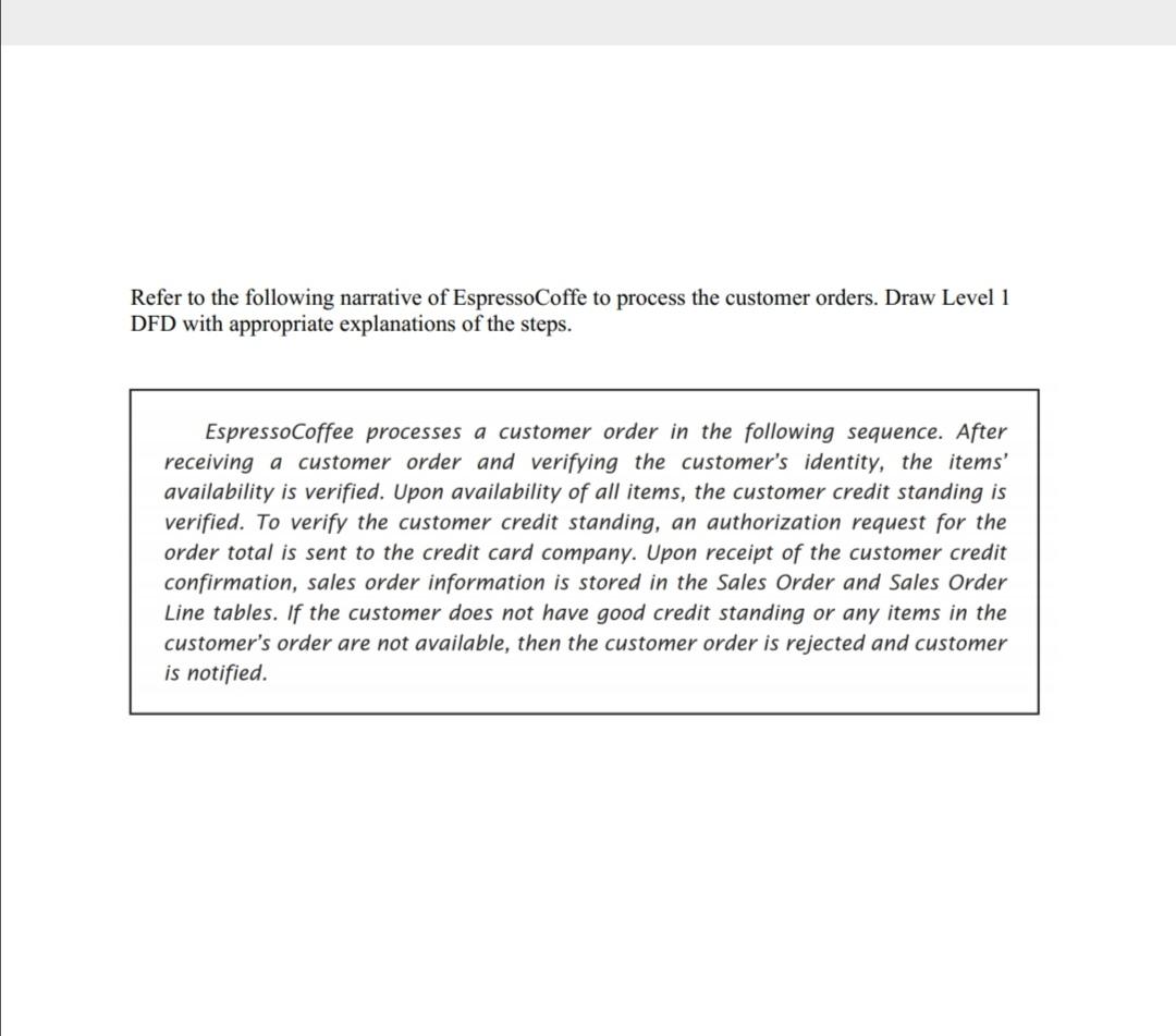 Solved Refer to the following narrative of EspressoCoffe to | Chegg.com