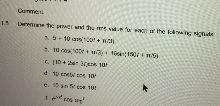 Solved Comment. Determine the power and the rms value for | Chegg.com