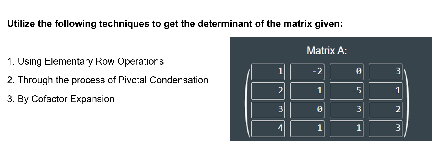Solved Utilize the following techniques to get the | Chegg.com