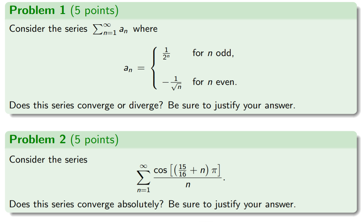 Solved Problem 1 (5 points) Consider the series 2-1 an where | Chegg.com