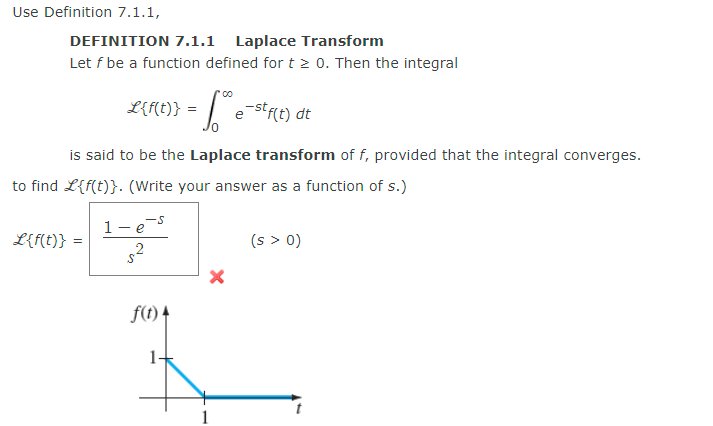 Solved DEFINITION 7.1.1 Laplace Transform Let f be a | Chegg.com