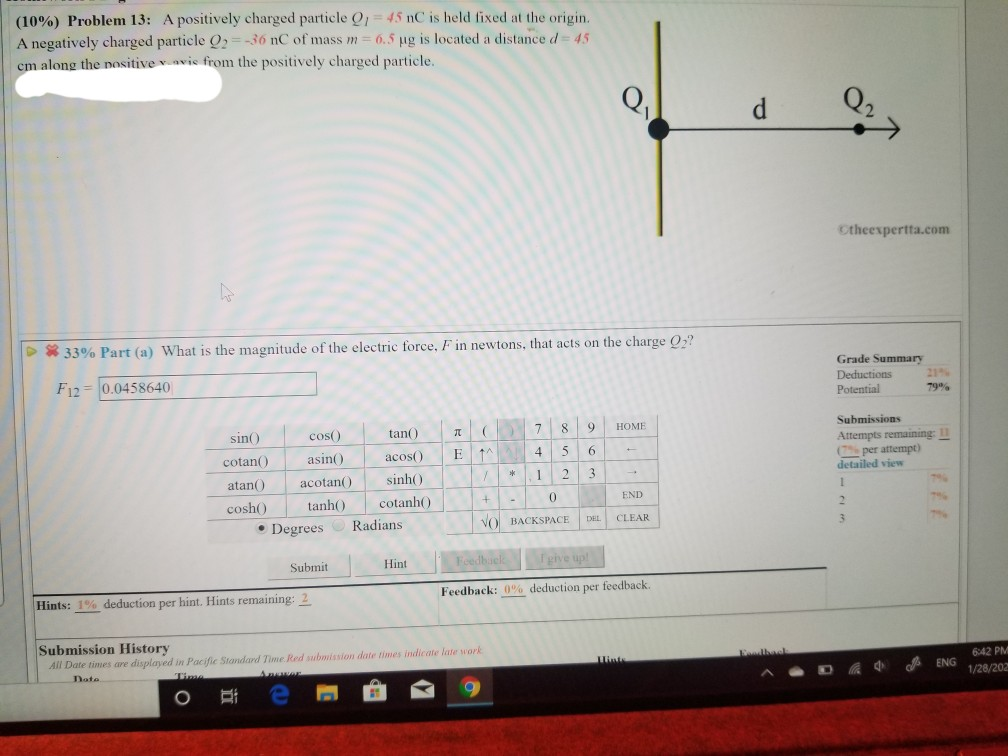 Solved (10%) Problem 13: A positively charged particle Q. = | Chegg.com