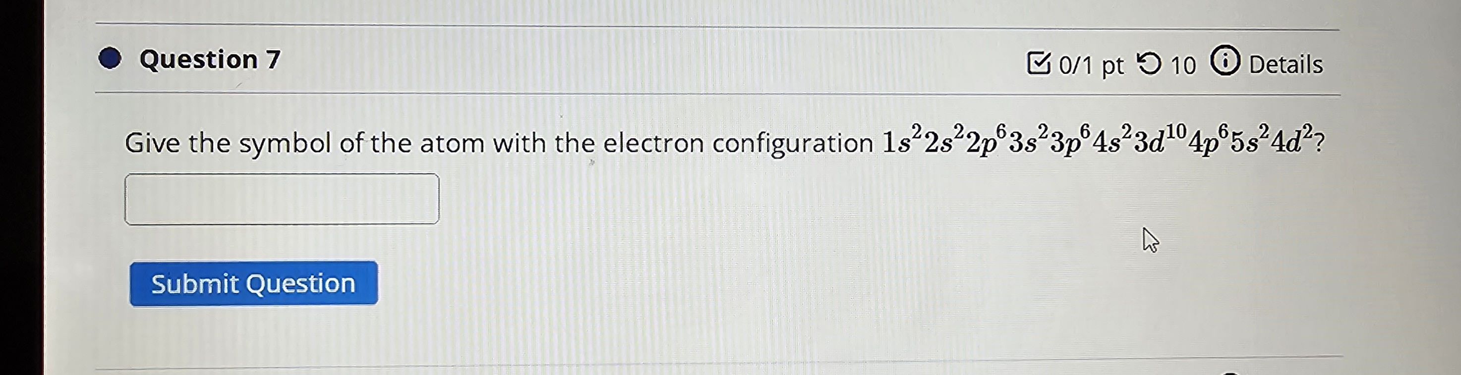 Solved Give the symbol of the atom with the electron | Chegg.com