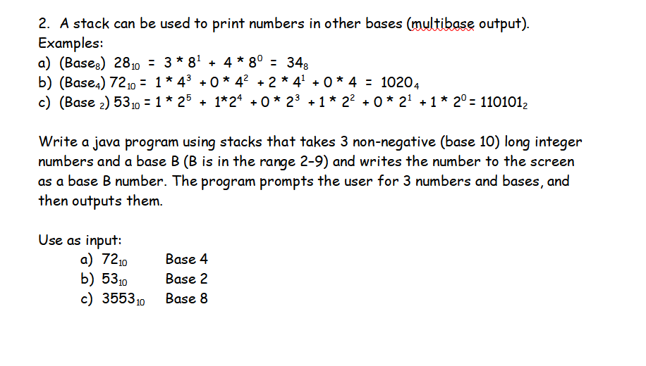 Solved 2. A stack can be used to print numbers in other | Chegg.com
