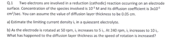 Solved Q.1 Two electrons are involved in a reduction | Chegg.com