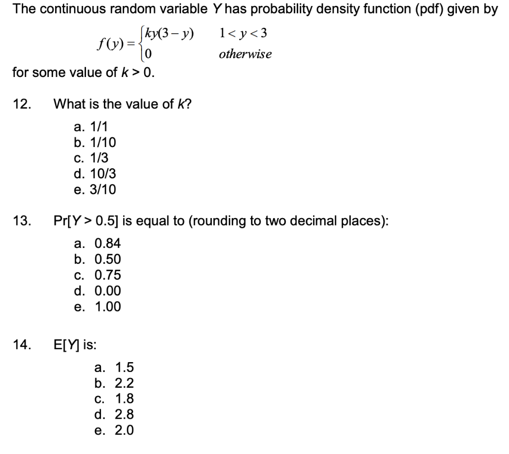 Solved The continuous random variable Y has probability | Chegg.com