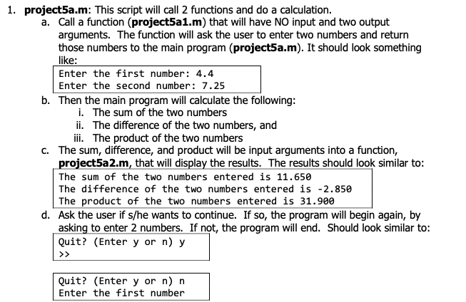 1. project5a.m: This script will call 2 functions and | Chegg.com