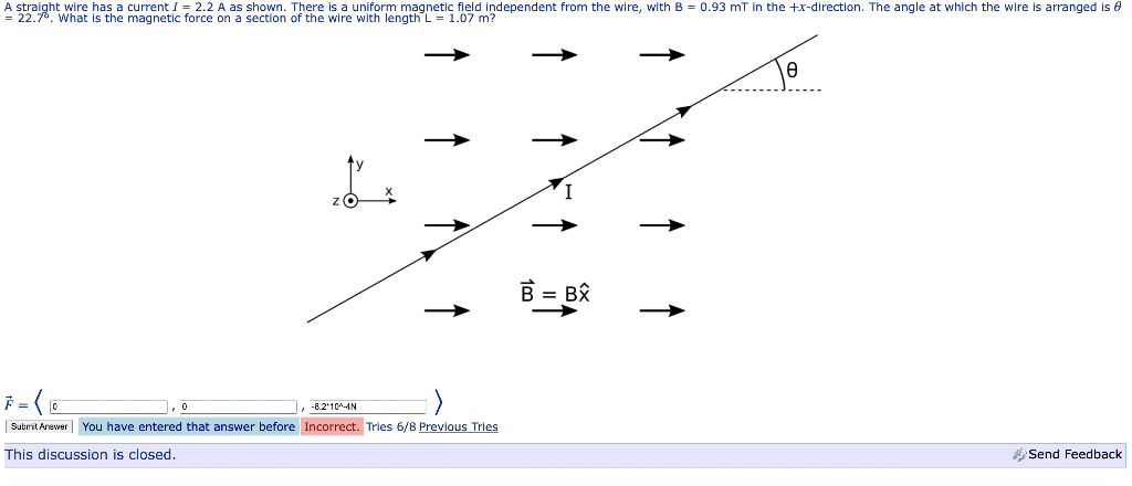 Solved A straight wire has a current I=2.2 A as shown. There | Chegg.com