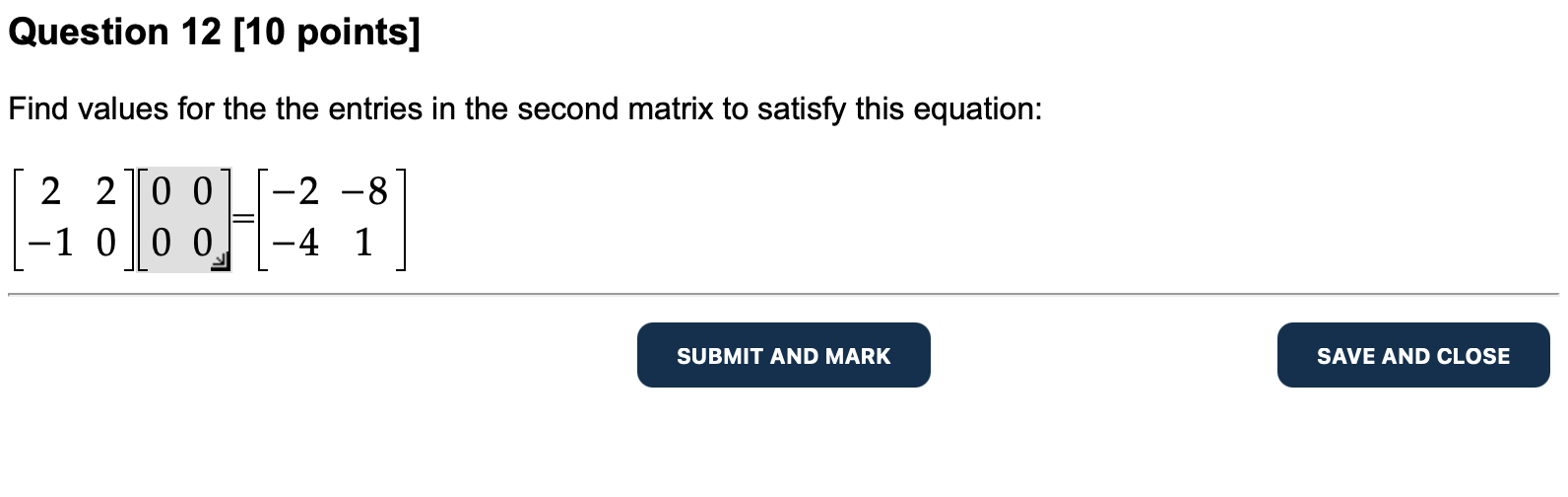 Solved Find values for the the entries in the second matrix | Chegg.com