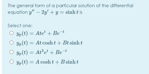 Solved The general form of a particular solution of the | Chegg.com