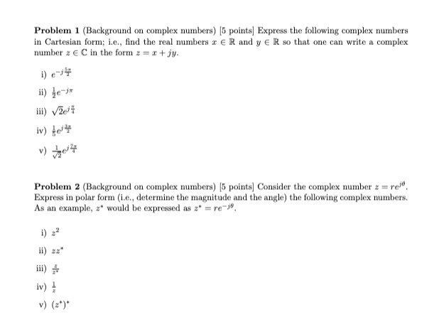 Solved Problem 1 (Background on complex numbers) (5 points] | Chegg.com