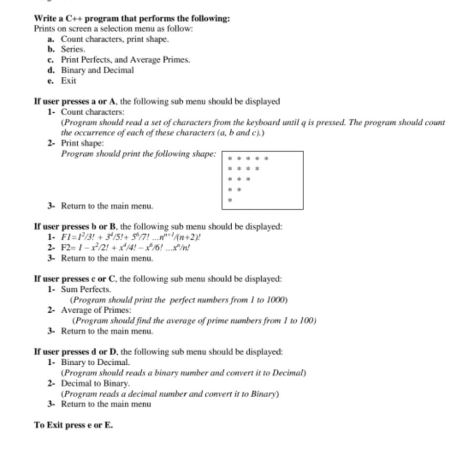 Solved Write a C++ program that performs the following: | Chegg.com