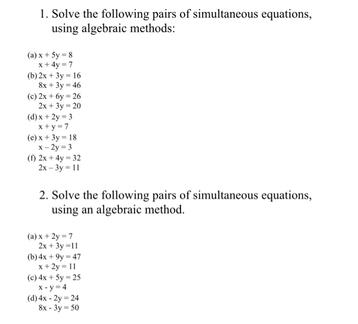 Solved 1. Solve the following pairs of simultaneous | Chegg.com