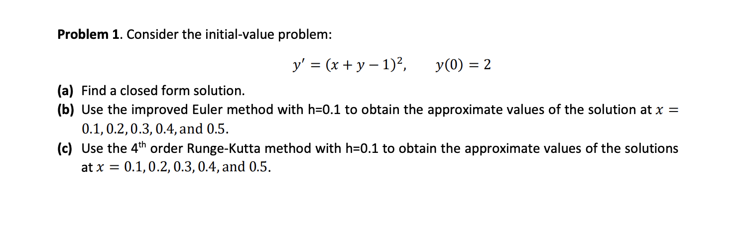 Solved Problem 1. Consider the initial-value problem: y' = | Chegg.com