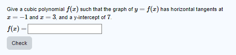 Solved Give a cubic polynomial f(x) such that the graph of | Chegg.com